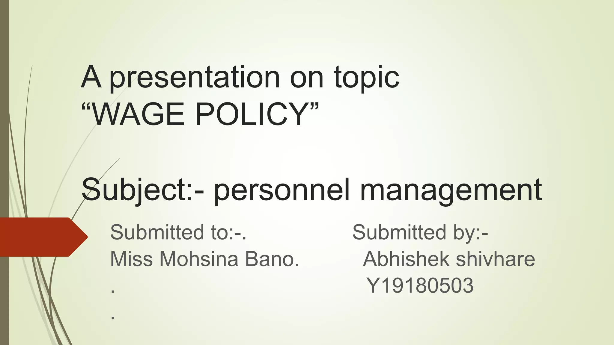 wages policy ppt | PPTX