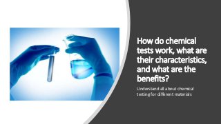 chemical testing | PPTX