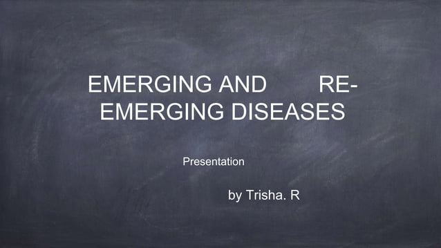 Emerging and reemerging infections | PPTX | Infectious Diseases ...
