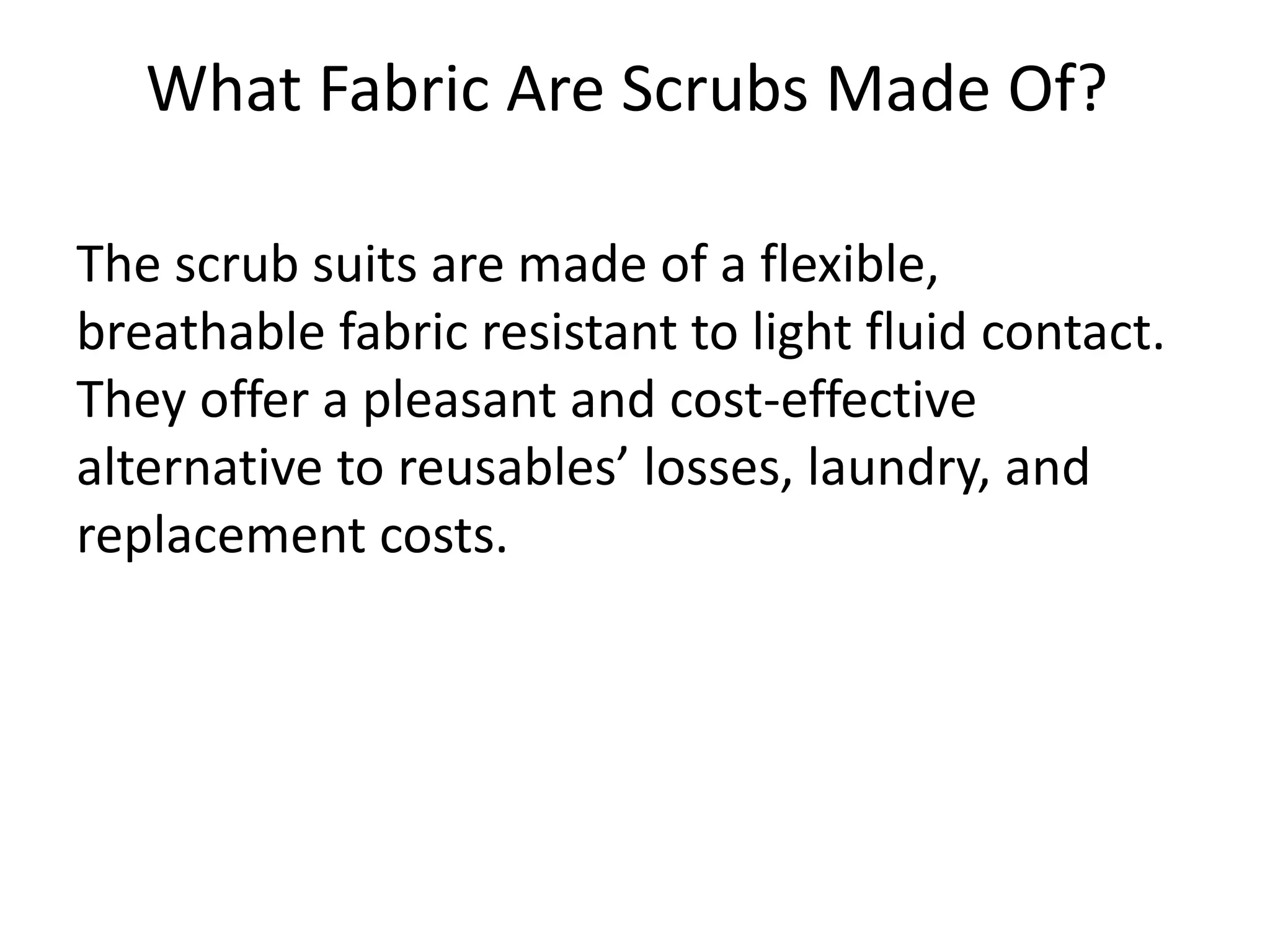 Everything You Need To Know About Scrubs Fabric! | PPTX