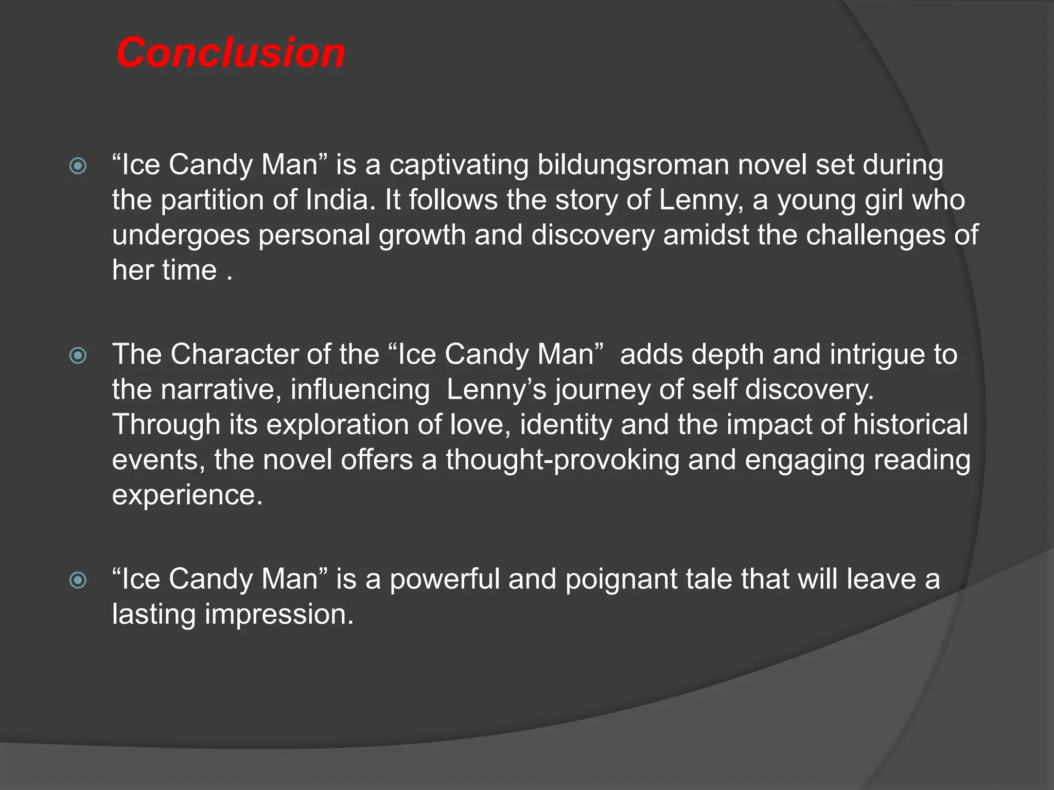 Analyse Ice Candy Man as a Bildungsroman Novel. | PPTX