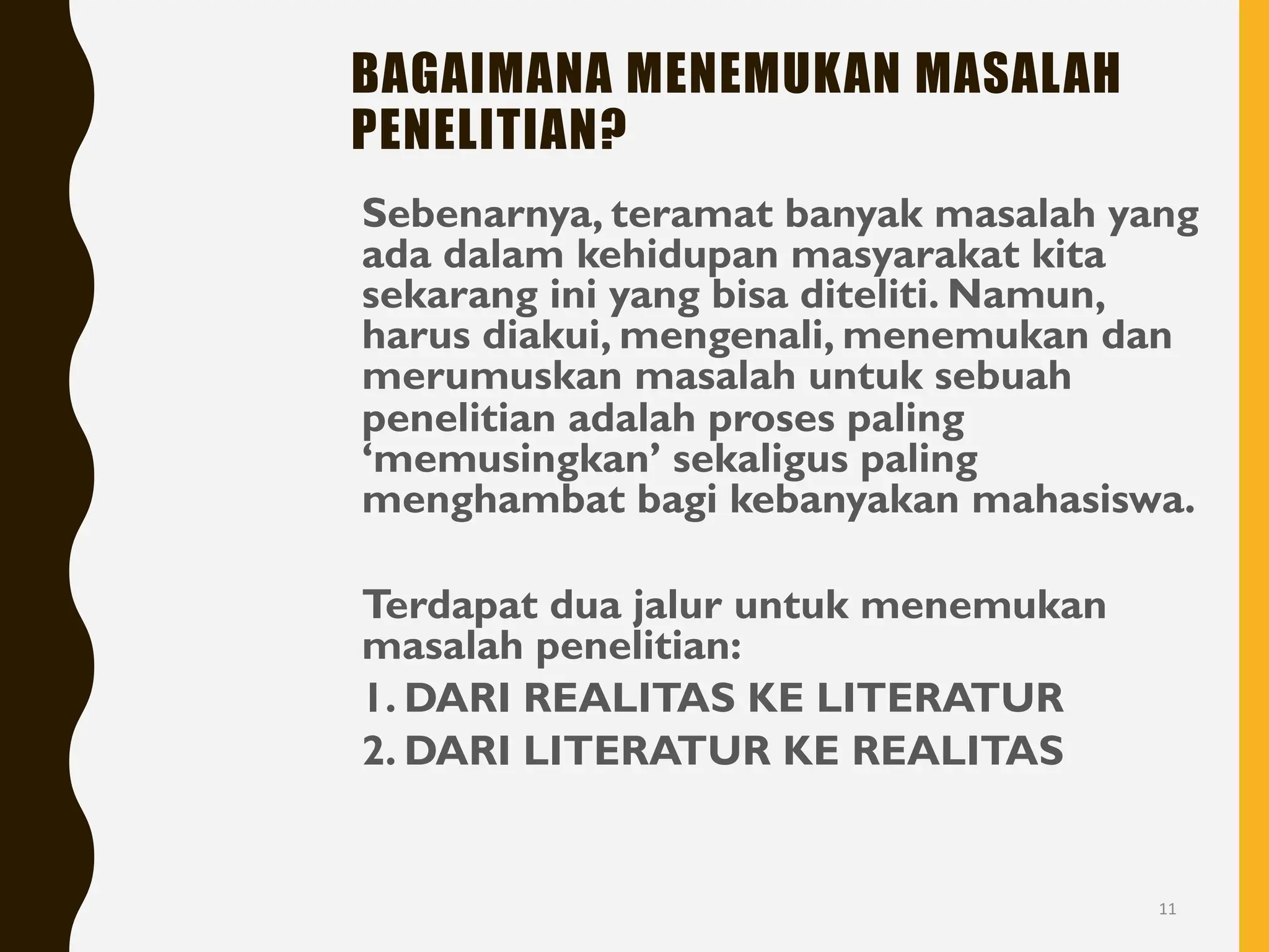 Metode Penelitian - Mengenali dan Merumuskan Masalah | PDF