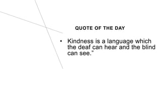 Kindness Ppt with tons of usefull information to utilize | PPTX