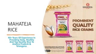 MAHATEJA RICE | PPT