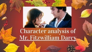 Character Analysis of Mr. Darcy from Pride and Prejudice | PDF