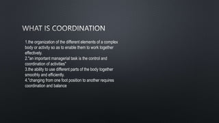 Motor coordination activities in children.pptx