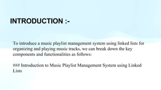 MUSIC PLAY LIST PROJECT report and power point presentation | PPTX