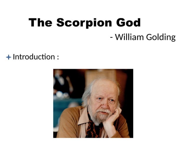 'The Scorpion God' by william golding (collection) | PPTX