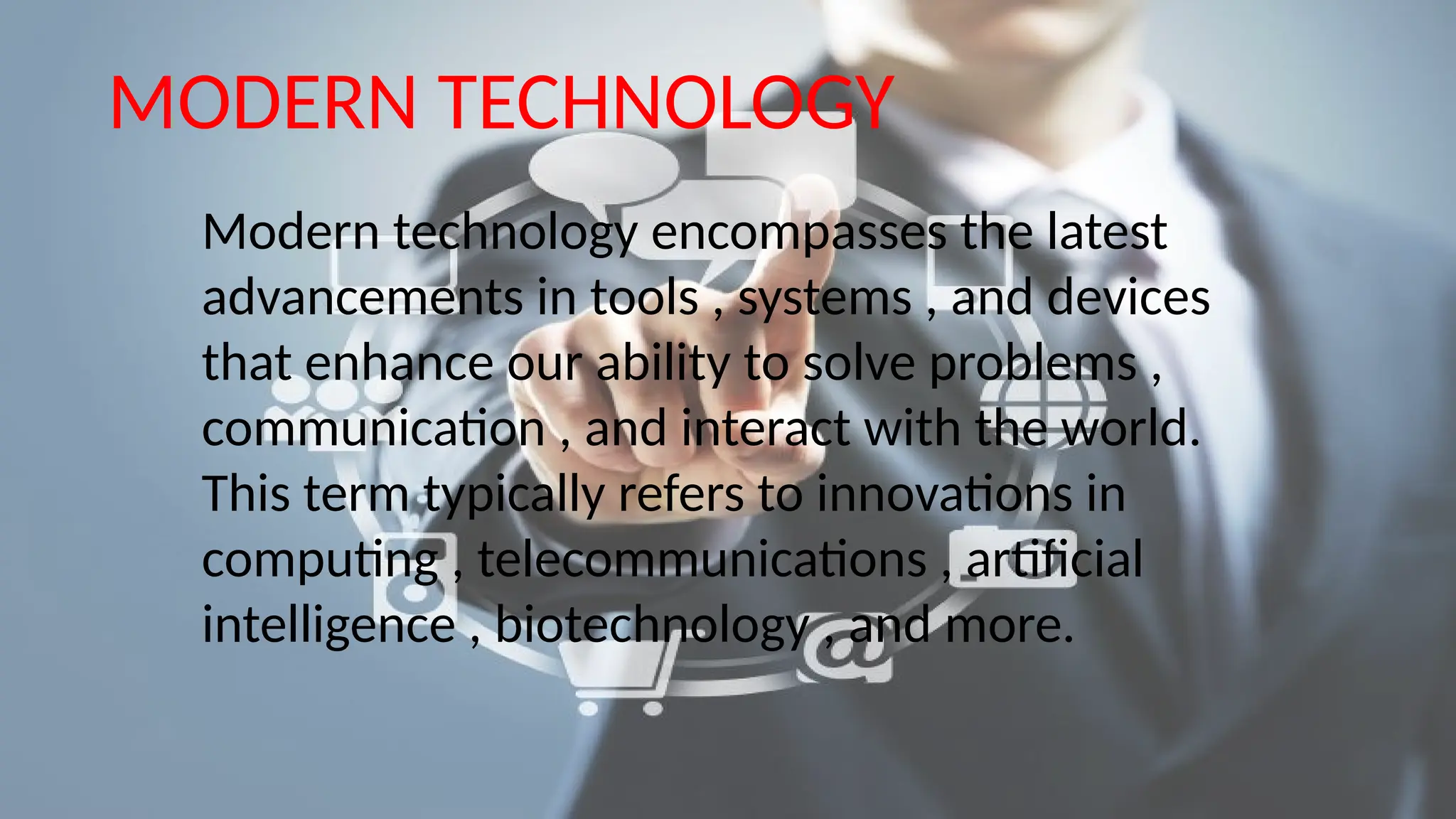 Different types of technology and our old technology | PPT