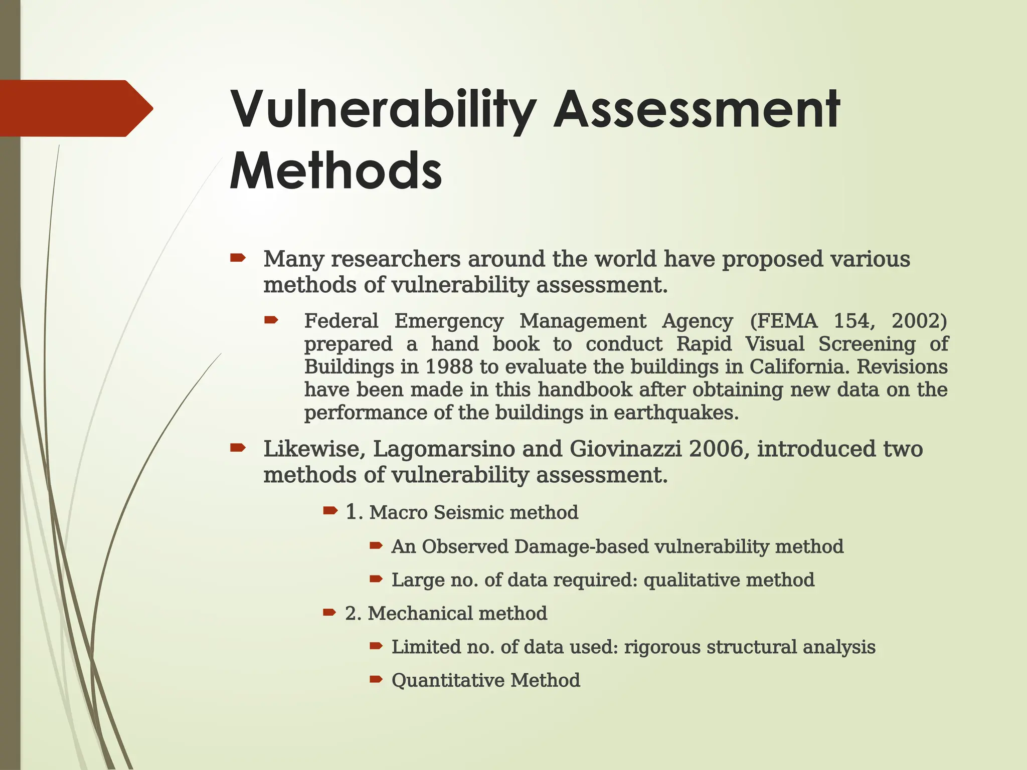 Seismic Vulnerability Assessment of Historic Structures (A Review of Existing Methodology) | PPTX