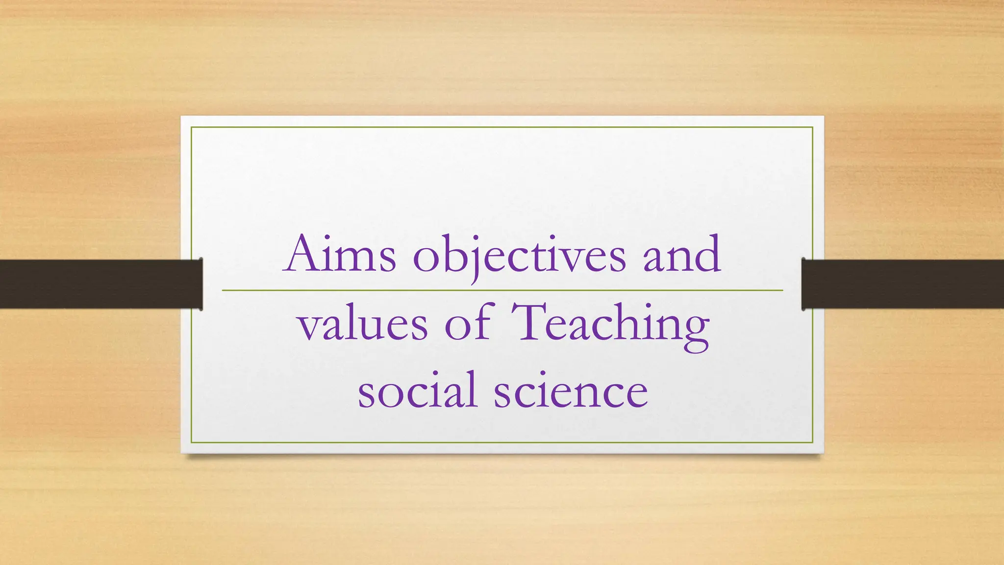 AIMS AND OBJECTIVES OF SOCIAL SCIENCE.pdf