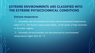 Microorganisms inhibiting extreme environment | PDF