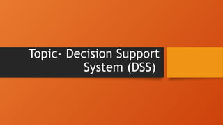 Decision support systemPresentation (3).pptx