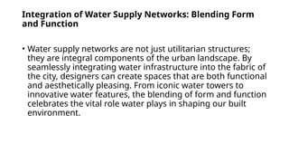 Shaping Cities: Water's Role in Urban Infrastructure | PPTX