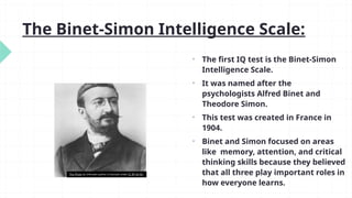 Intelligence and Its Tsting The Binet-Simon Intelligence Scale:.pptx