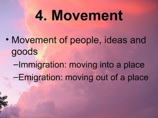 Presentation 3 5 themes of geography & 4 components of a map for w ...