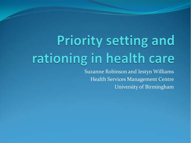 Suzanne Robinson: Priority setting and rationing in health care | PDF