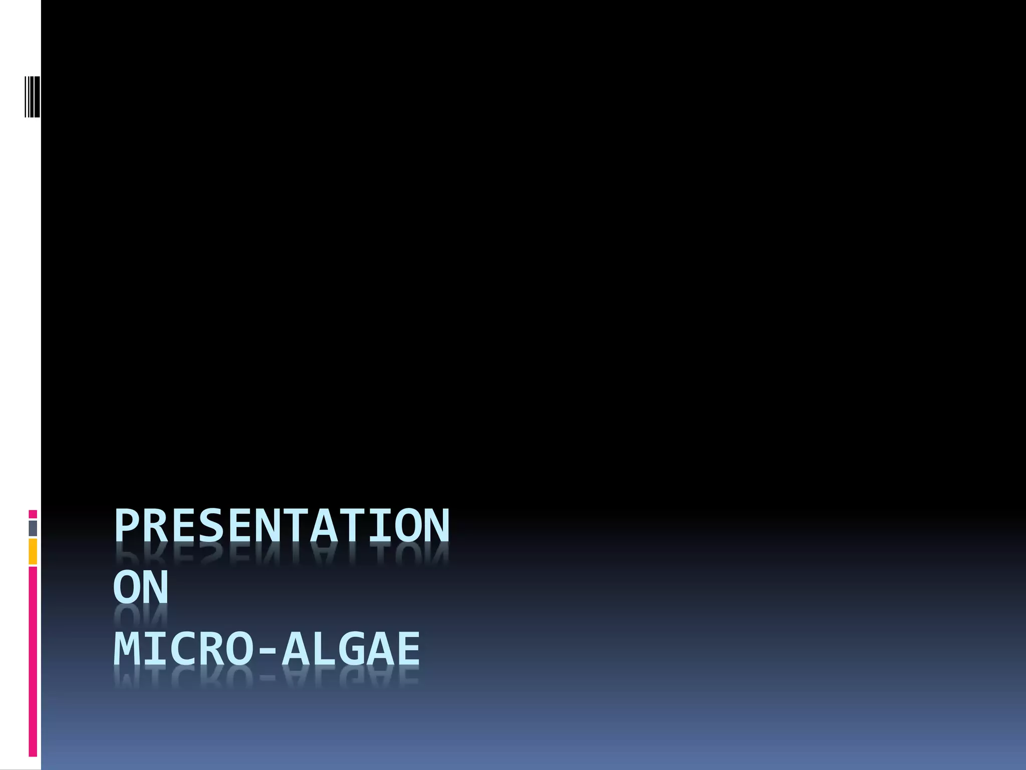 Microalgae | PPTX