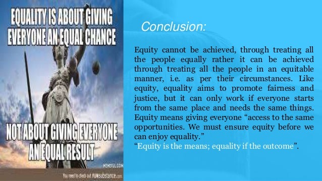 Differences between equity and equality Differences between equity and equality