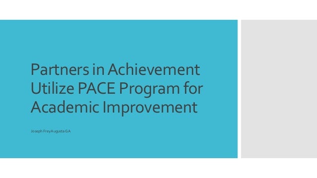 Partners in Achievement Utilize PACE Program for Academic Improvement