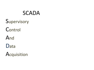 supervisory control and data acquisition system | PPTX