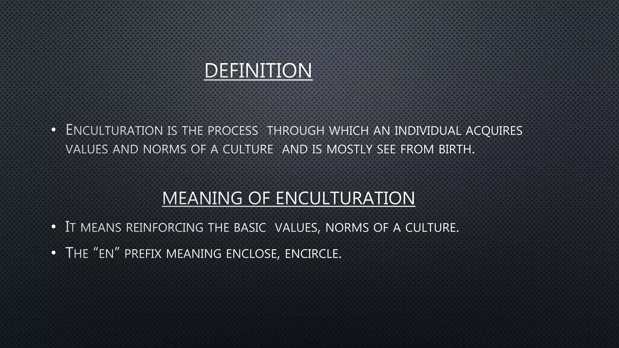 Acculturation and Enculturation ppt presentation | PPTX