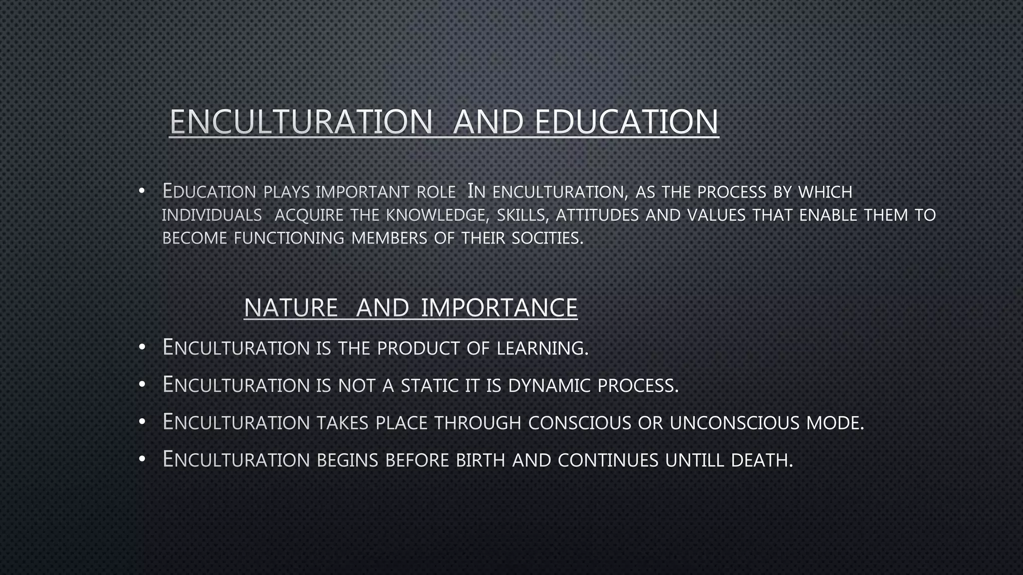 Acculturation and Enculturation ppt presentation | PPTX