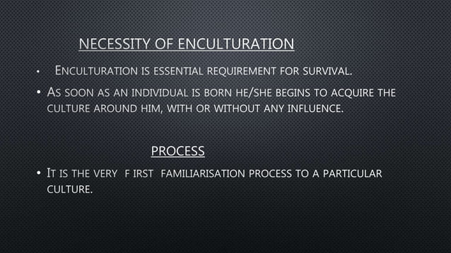Acculturation and Enculturation ppt presentation | PPTX