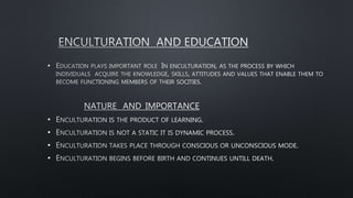 Acculturation and Enculturation ppt presentation | PPTX