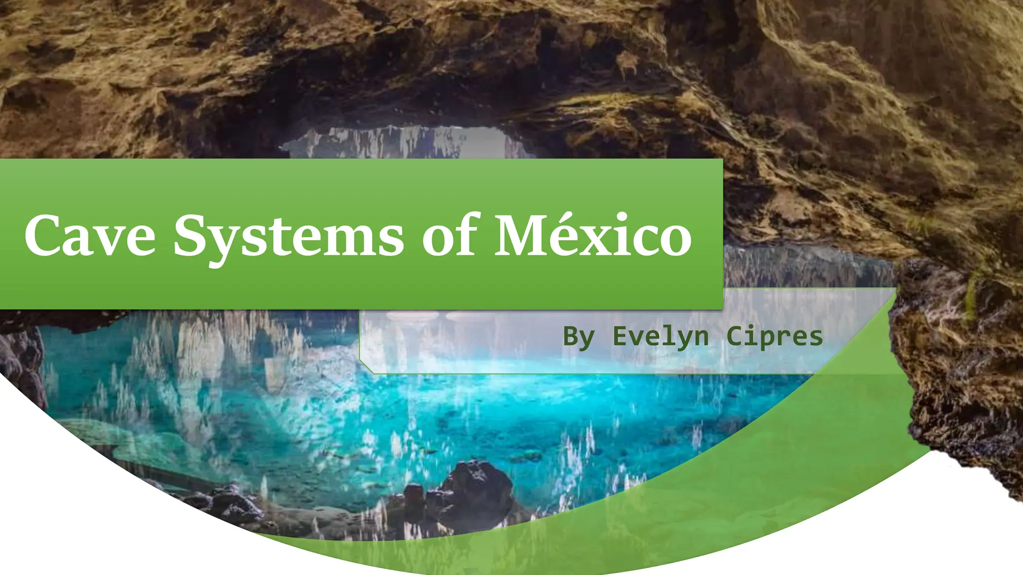 Caves of Mexico | PPTX | Geography | Science