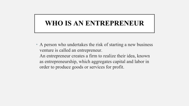 Short Information about Entrepreneur | PPT
