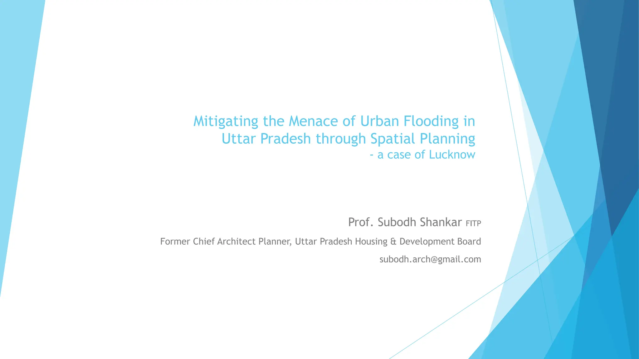 Mitigating the Menace of Urban Flooding in Uttar Pradesh through ...