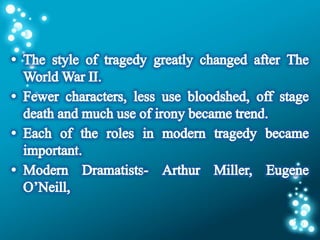 Comparison between classic and modern tragedy | PPTX