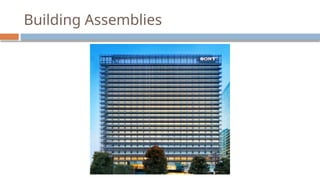 Presentation 314-1 - Introduction to Building Assemblies.pptx
