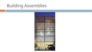 Presentation 314-1 - Introduction to Building Assemblies.pptx