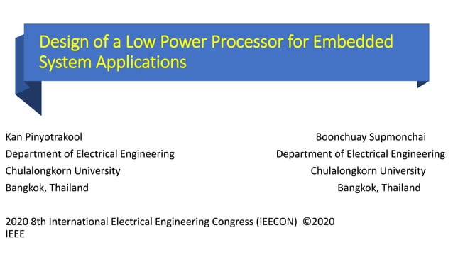 Design of a low power processor for Embedded system applications | PPT
