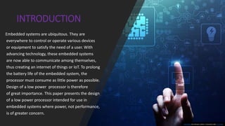 Design of a low power processor for Embedded system applications | PPTX