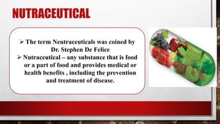 classification of nutraceuticals based on their chemical nature | PPTX