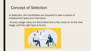 Meaning of Selection and steps in selection process | PPT