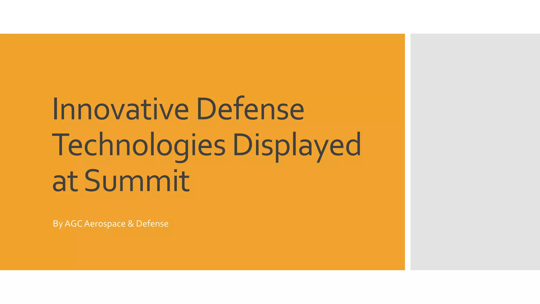 Innovative Defense Technologies Displayed at Summit | PPTX | Business ...