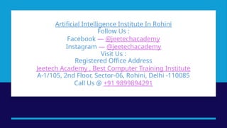Artificial Intelligence Institute in Rohini Delhi | PPT