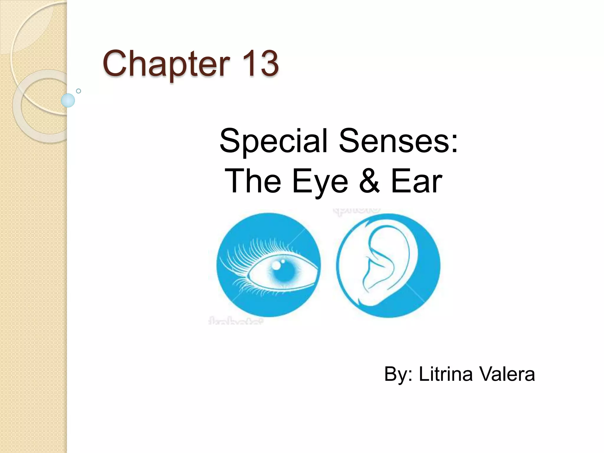 Special Senses: Eye and Ear | PPTX