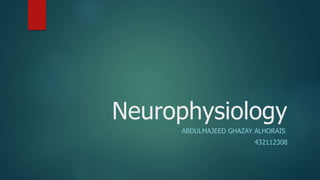 Presentation ready Neurophysiology pptx. | PPTX