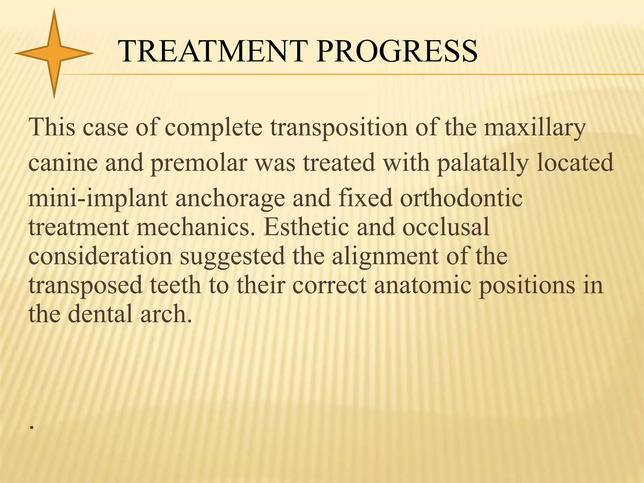 Transposition tooth corrected by orthodontic | PPTX
