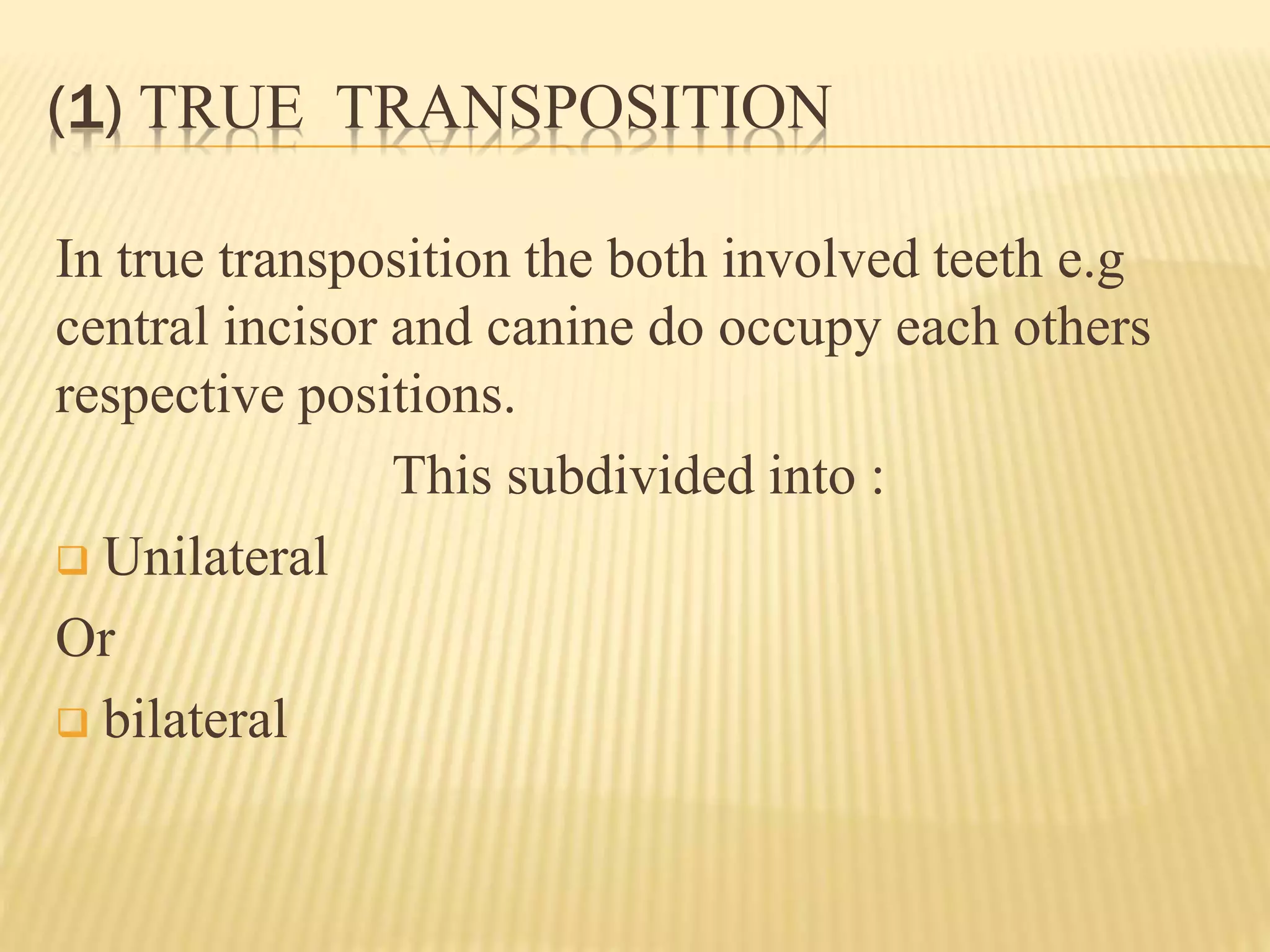 Transposition tooth corrected by orthodontic | PPTX