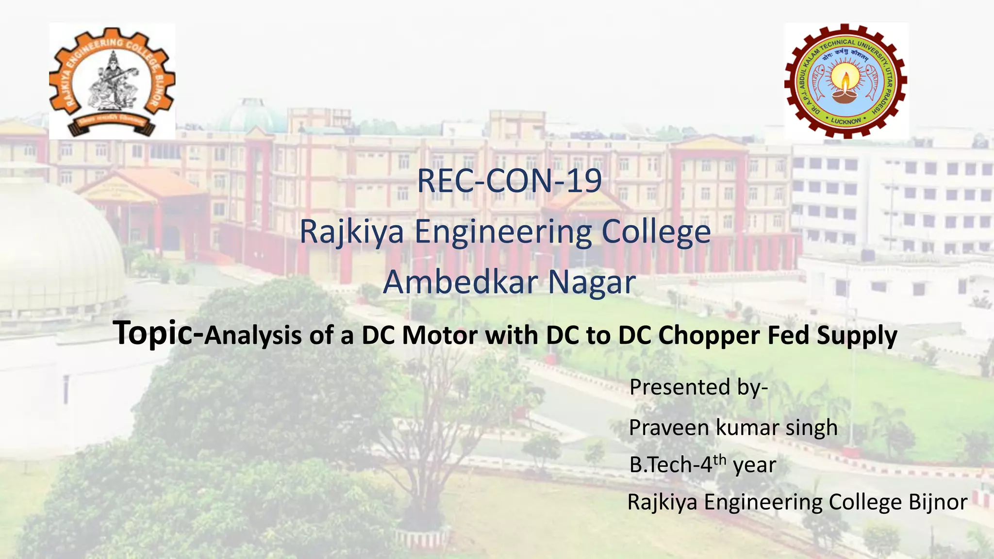 Analysis of a DC Motor with DC to DC Chopper Fed Supply | PPT