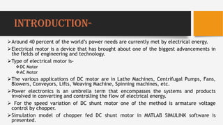 Analysis of a DC Motor with DC to DC Chopper Fed Supply | PPT