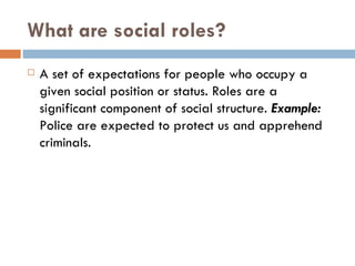 Presentation 3 (social roles) | PPT