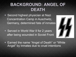 Josef Mengele | PPTX