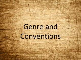 Genre and Conventions | PPT